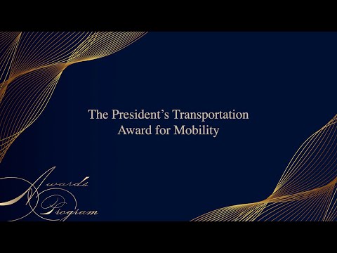 The President’s Transportation Award for Mobility | 2024