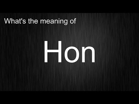 The True Meaning of "Hon" Revealed!
