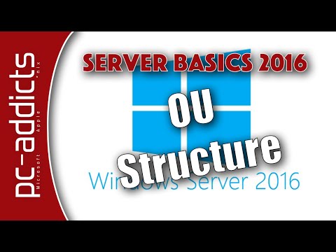 Setup the OU Structure - Server Basics 2016 #04