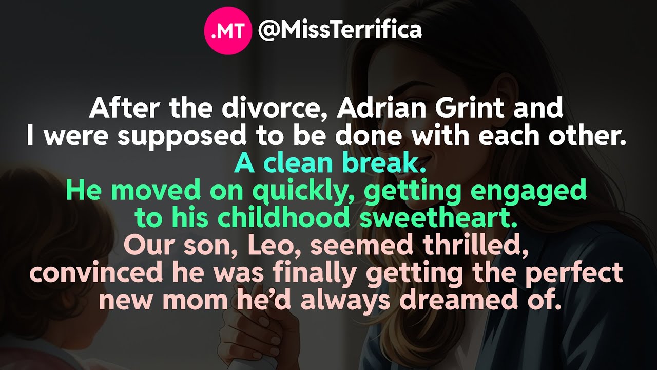 After the divorce, Adrian Grint and I were supposed to be done with each other. A clean break...