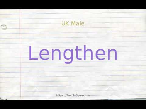 How to pronounce lengthen