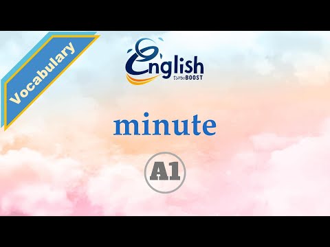 Minute - Meaning, Pronunciation, & Examples | A1 | Learn English Vocabulary