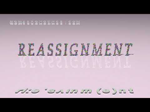 reassignment - pronunciation + Examples in sentences and phrases