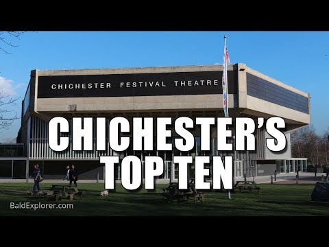 Chichester's Top Ten Sights You Must See!