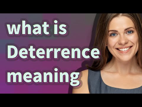 Deterrence | meaning of Deterrence