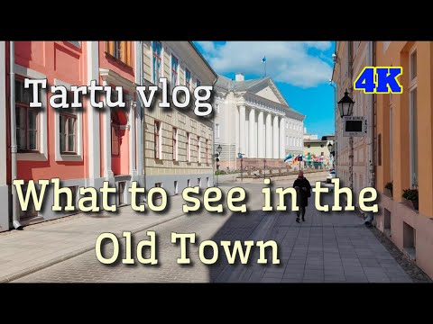 2024 European Capital of Culture - Tartu Estonia-What to see in Tartu Old Town 4K #tartu #tartu2024