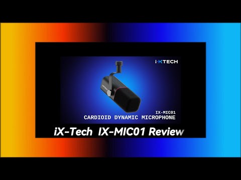 iX TECH (IX-MIC01) Microphone Review (Budget Mic)