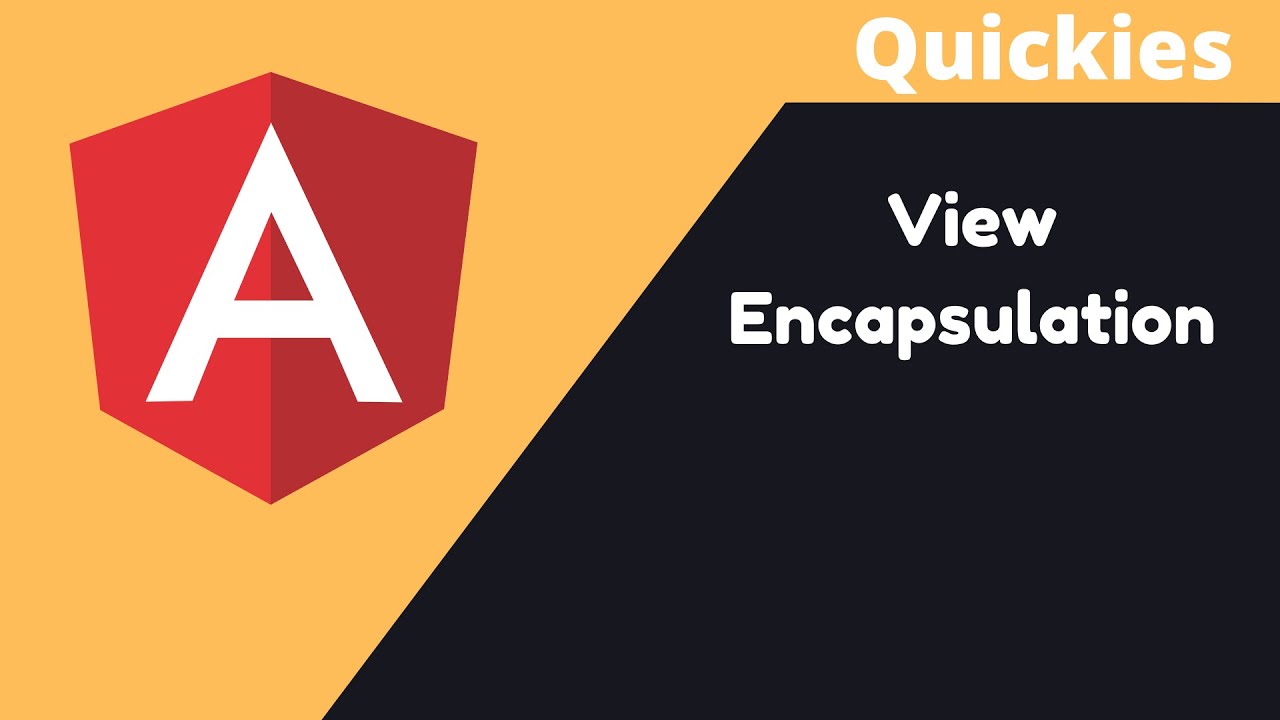 Angular - View Encapsulation (quickie)