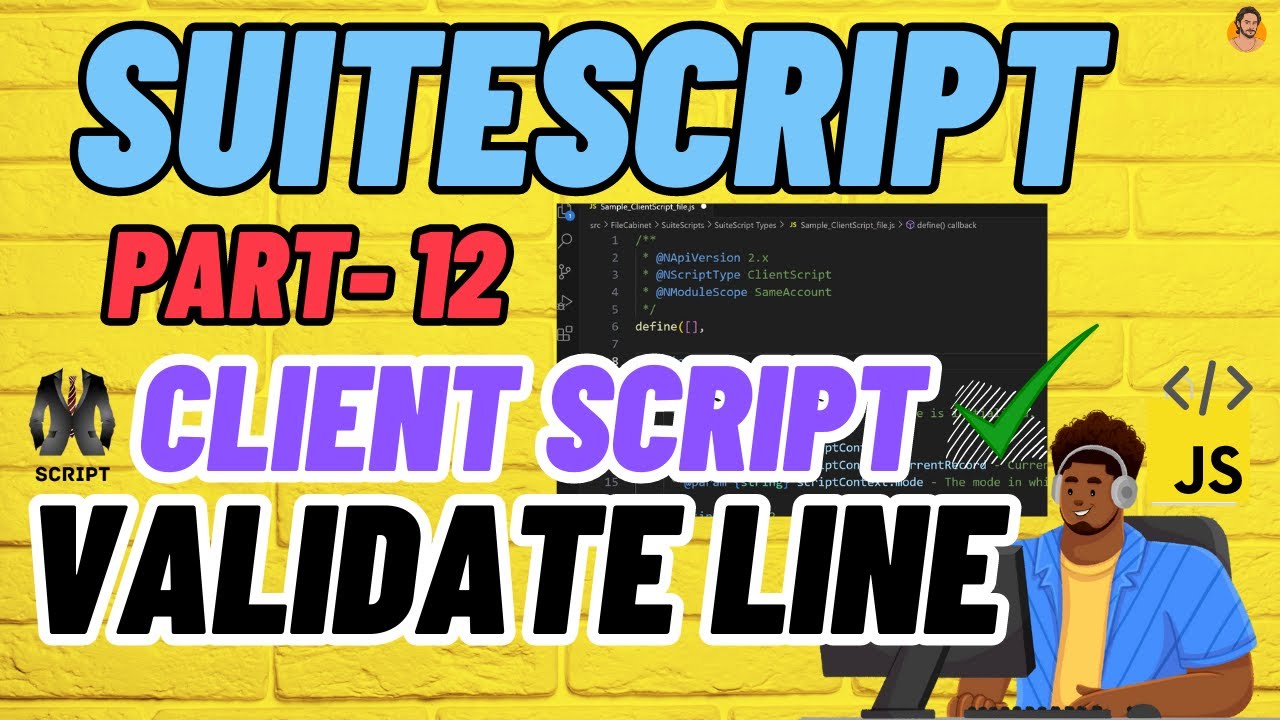 SuiteScript Tutorial - Client Script ValidateLine | NetSuite