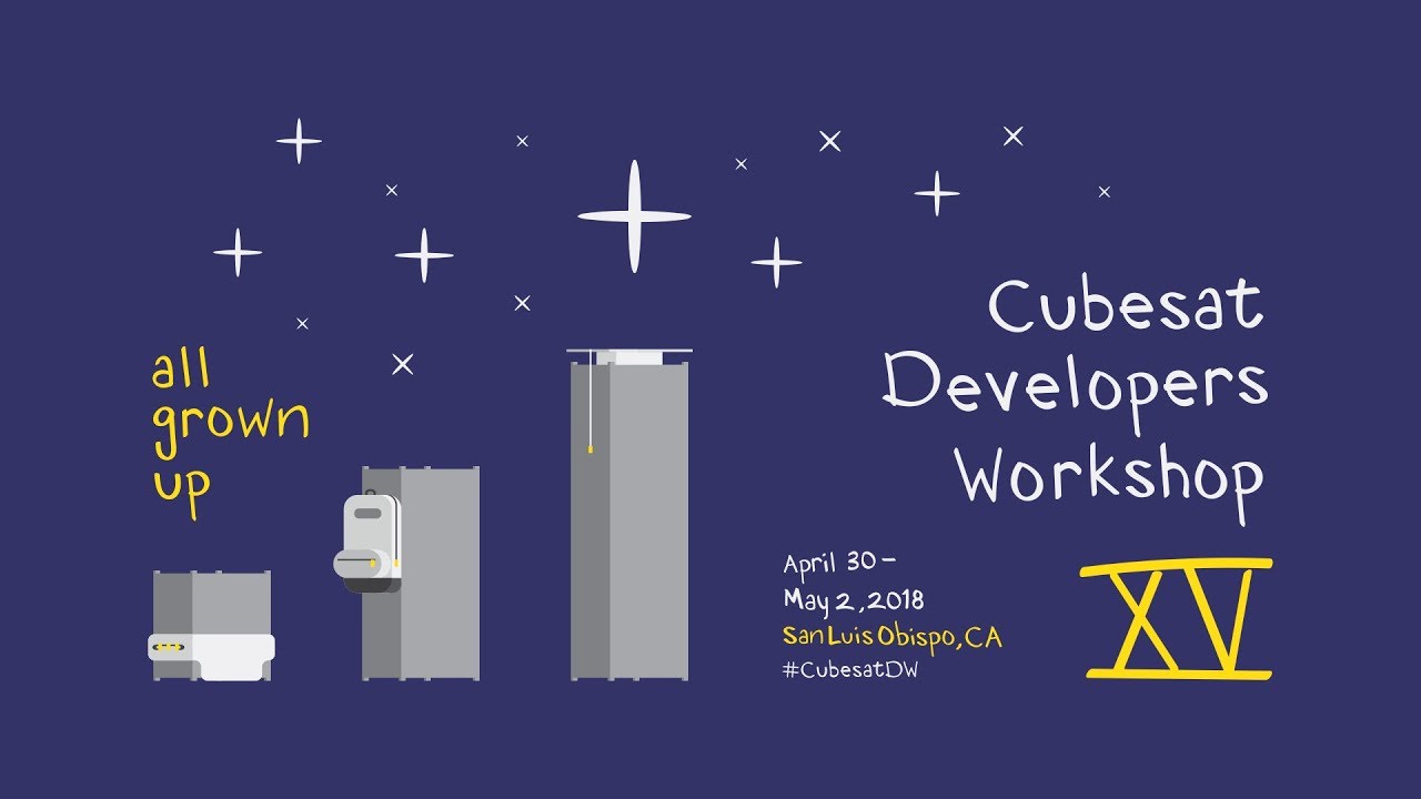 2018 CubeSat Developers Workshop - Day 1