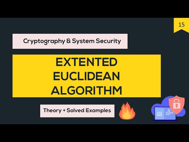 Understanding the Extended Euclidean Algorithm: GCD and Multiplicative ...