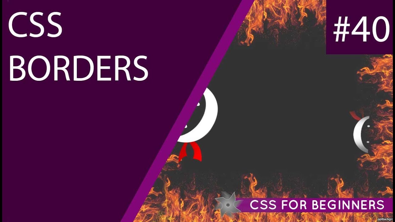 CSS Tutorial For Beginners 40 - Borders