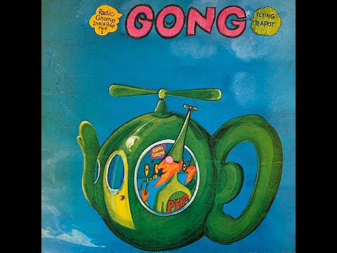 3000 Best Albums [2866] Gong- Radio Gnome Invisible Pt1 Flying Teapot (1973) Dan's Mini Album Review