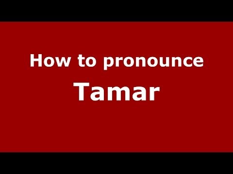 How to pronounce Tamar (Brazilian Portuguese/Brazil) - PronounceNames.com