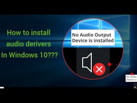 How to install Audio derivers for windows 10