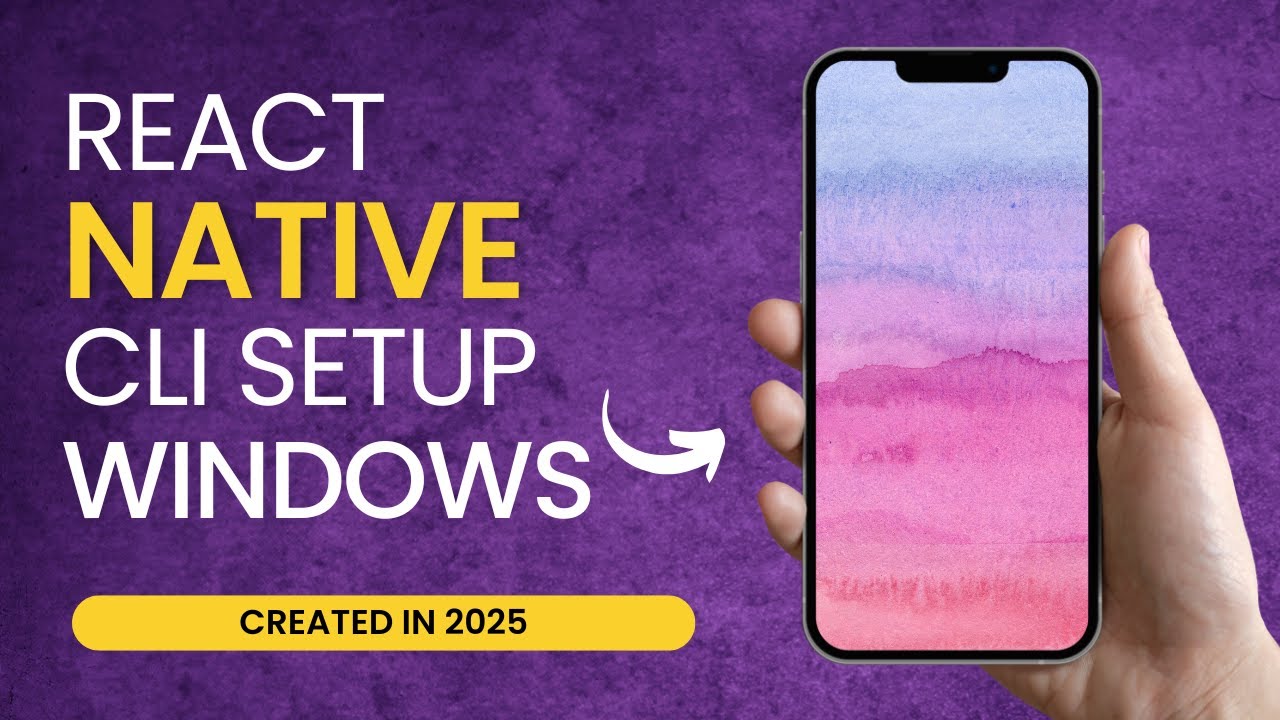 React Native CLI Setup for Windows [Created in 2025]