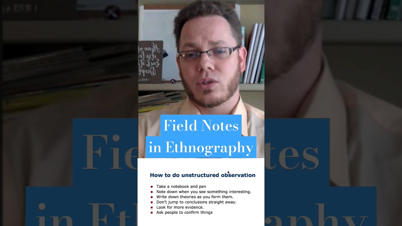Field Notes in Ethnography