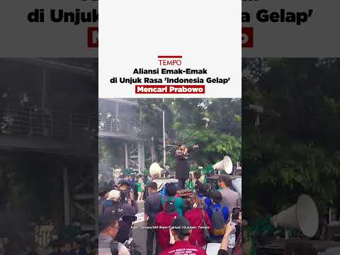 Aliansi Emak-Emak di Unjuk Rasa 'Indonesia Gelap' Mencari Prabowo #shorts