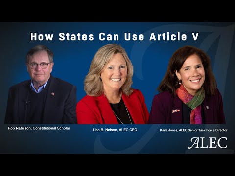 How States Can Use Article V to Address Federal Dysfunction: VIDEO 2 - Professor Rob Natelson