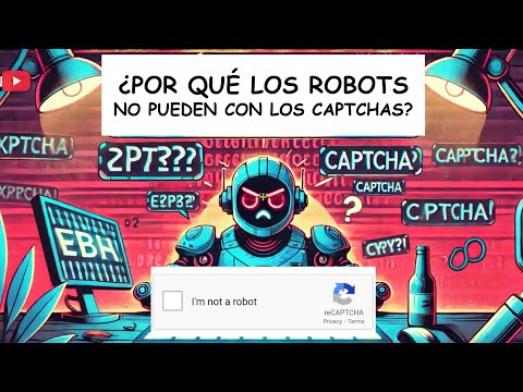El Misterio del CAPTCHA: ¿Por qué un Robot Nunca Puede Decir "No Soy un Robot"? | Infinity Software