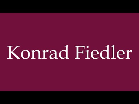 How to Pronounce ''Konrad Fiedler'' Correctly in German