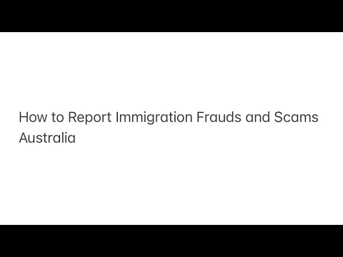 How to Report Immigration Frauds and Scams Australia