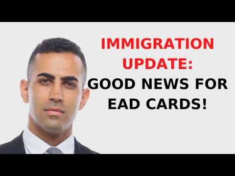 Immigration Update: USCIS Update Regarding EAD Employment Authorization!