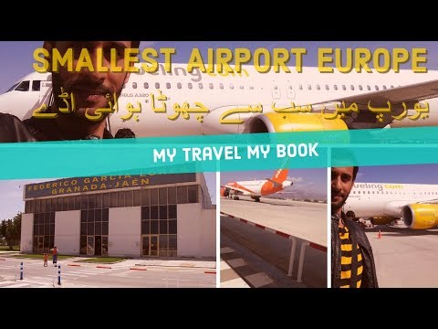 Europe Smallest Granada Airport l Worst Experience