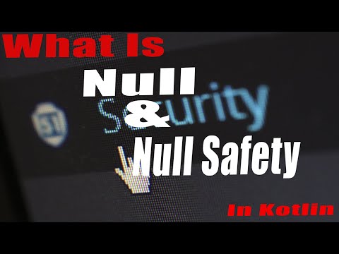 Learn With Kotlin | Null & Null Safety