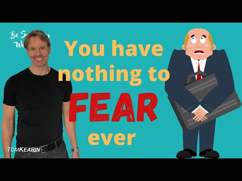 How to Dissolve All Forms of Fear