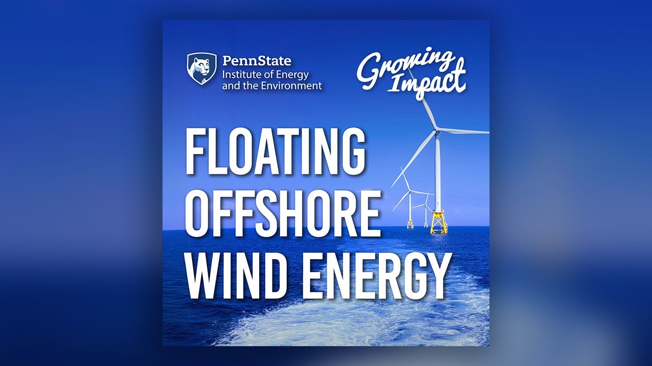 Growing Impact: Floating offshore wind energy