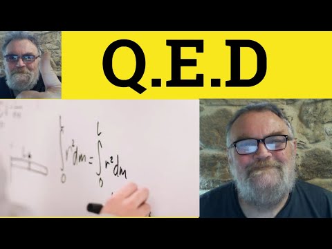 🔵 QED Meaning - Q.E.D Defined - Quod Erat Demonstrandum Examples - QED Latin IN English Q.E.D