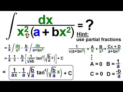 Calculus 2: How Do You Integrate? (70 of 300) Find the Integral of dx/{(x^2)[a+b(x^2)]}=?