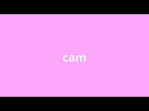 what is the meaning of cam
