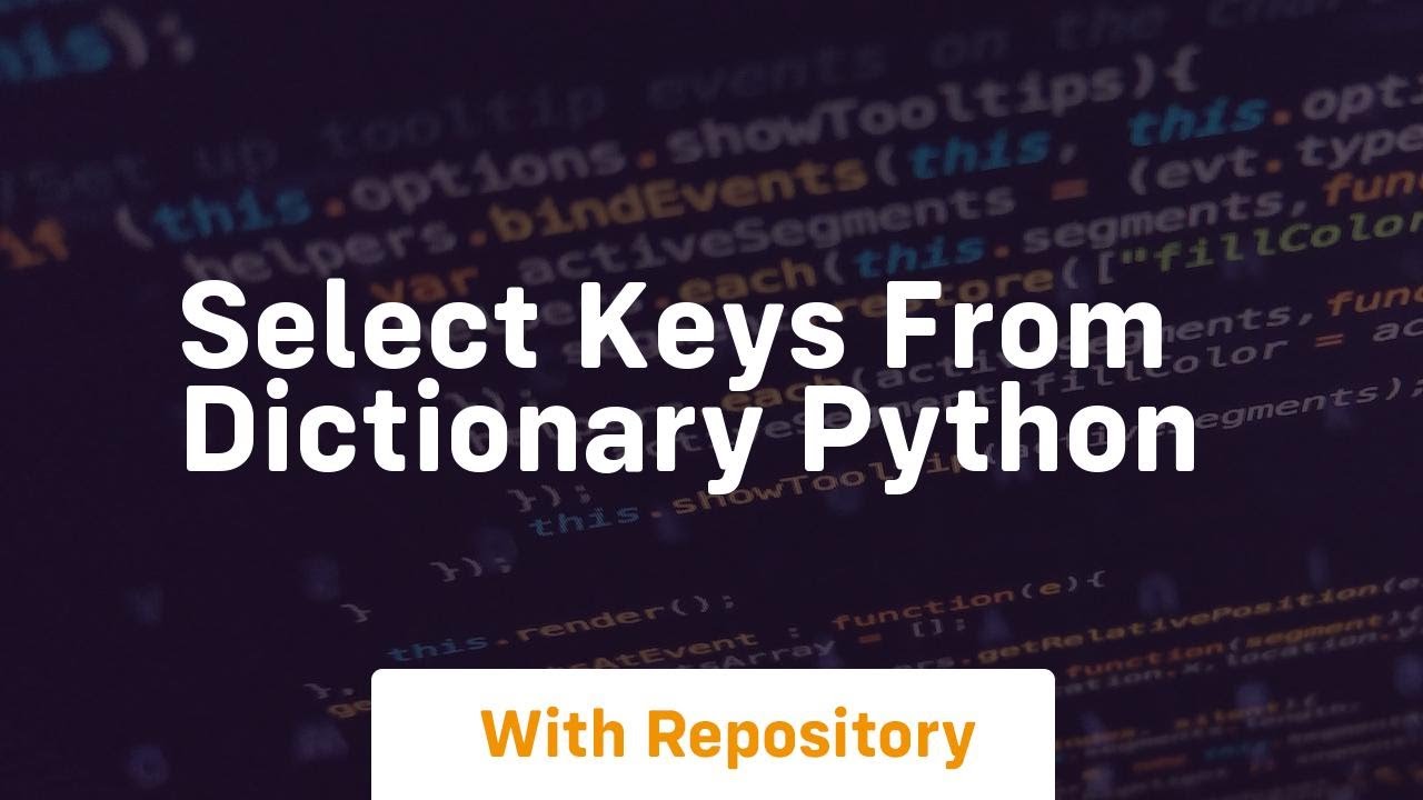 select keys from dictionary python