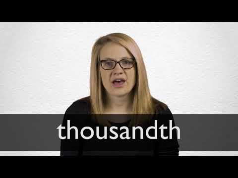 THOUSANDTH definition in American English | Collins English Dictionary