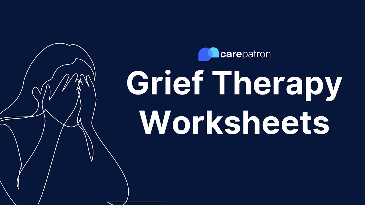 Grief Therapy Worksheets