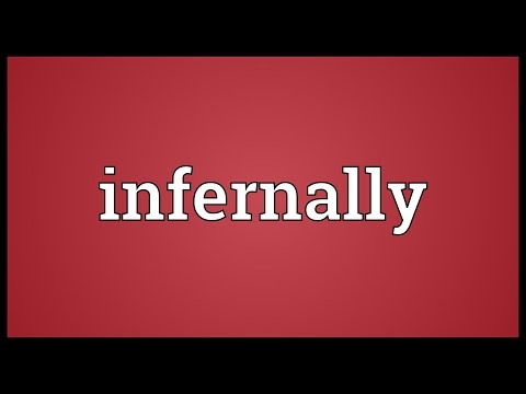 Infernally Meaning