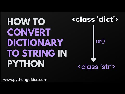Python Dict To String | How to Convert Dictionary to String in Python | Python Beginners Tutorial