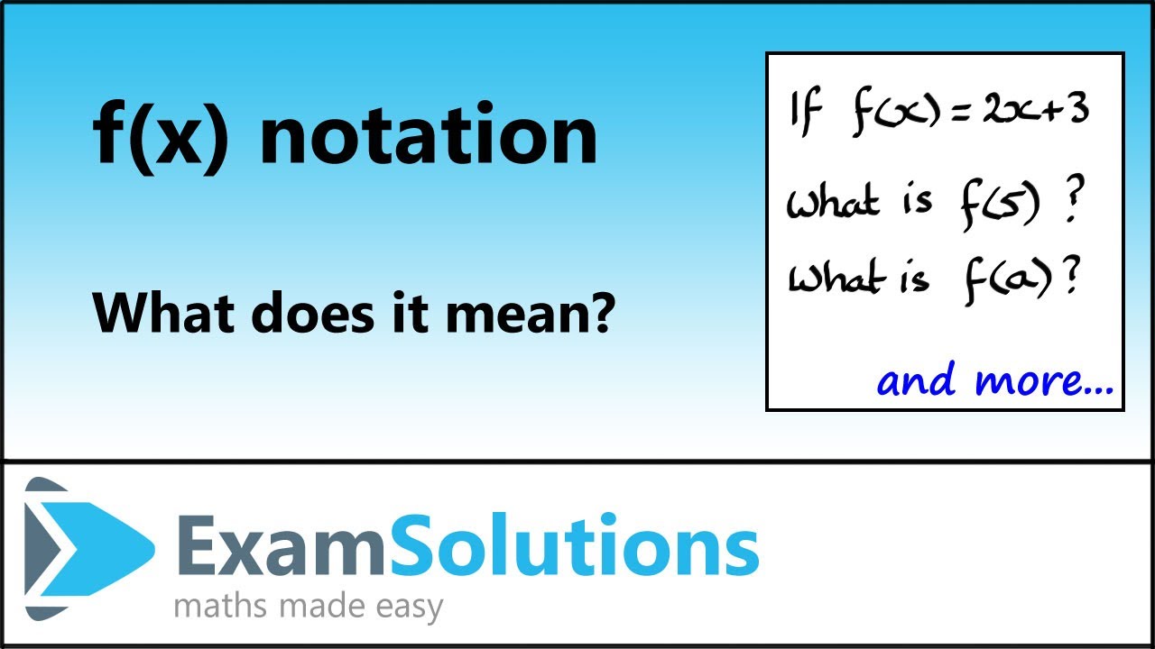 functions - f(x) notation | ExamSolutions