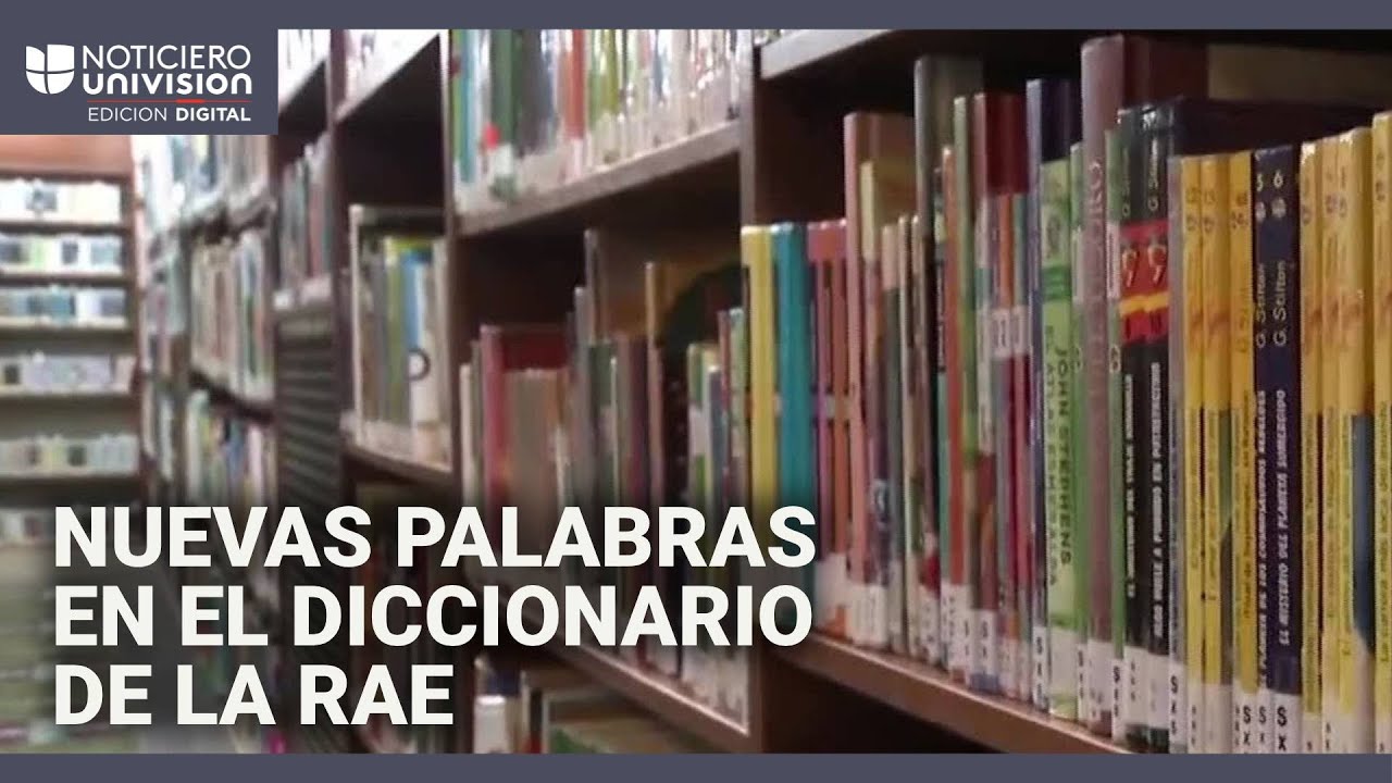 Estas son las nuevas palabras incluidas en el diccionario de la RAE: te explicamos qué significan