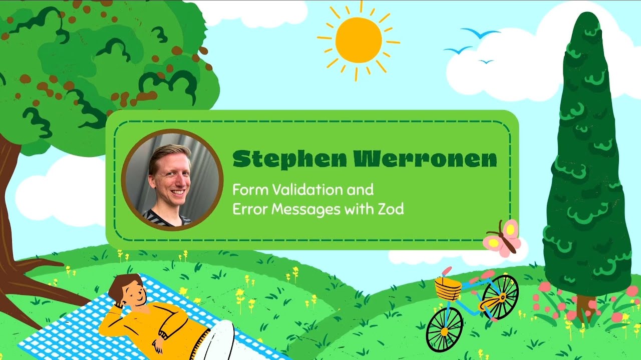 Form Validation and Error Messages with Zod | Stephen Werronen