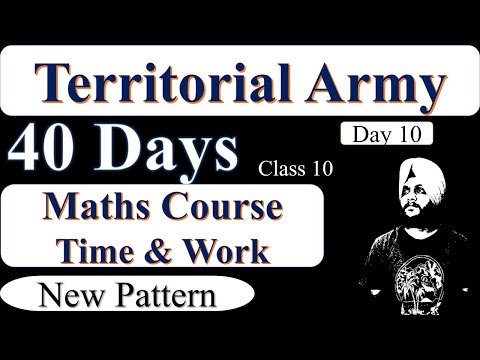 Territorial Army 2025 | Arithmetic Course - Time & Work (Class 10) || territorial army maths