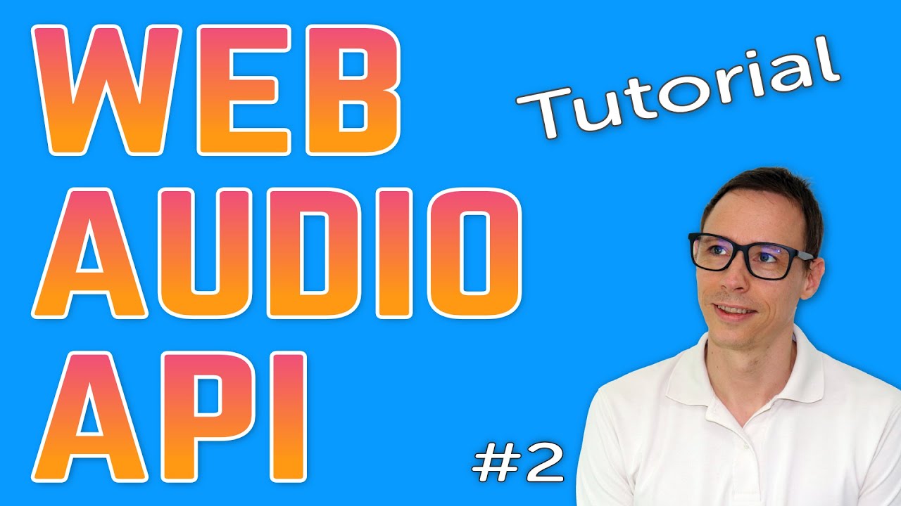Web Audio API Tutorial #2 | The HTML5 Audio Element
