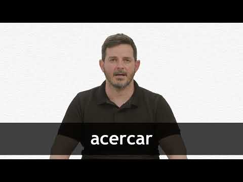English Translation of “ACERCAR” | Collins Spanish-English Dictionary