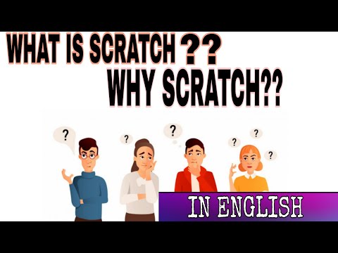 What is scratch? | Why scratch? | Introduction | Scratch | In English