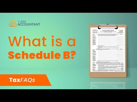 What is a Schedule B? - TaxFAQs