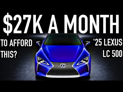 The ABSURD Cost of Affording a 2025 Lexus LC 500