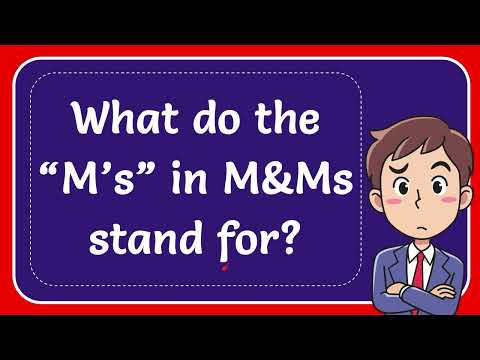 What do the “M’s” in M&Ms stand for?