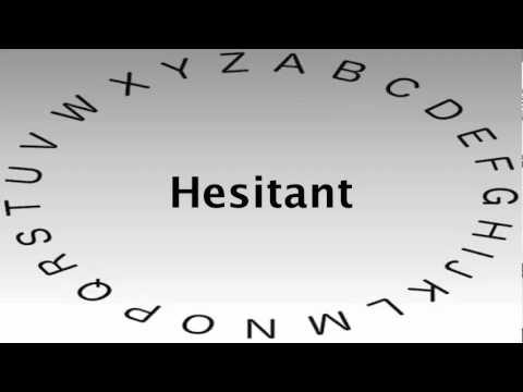 SAT Vocabulary Words and Definitions — Hesitant